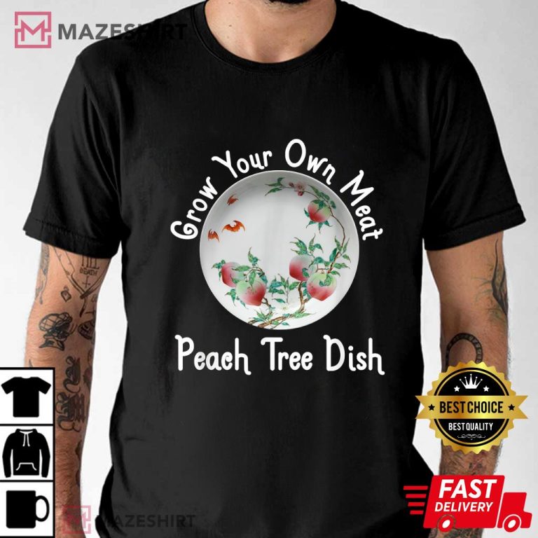 Peach Tree Dish Best T-Shirt