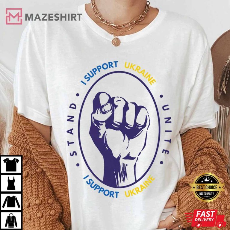 I Support Ukraine Stand With Ukraine Best T-Shirt