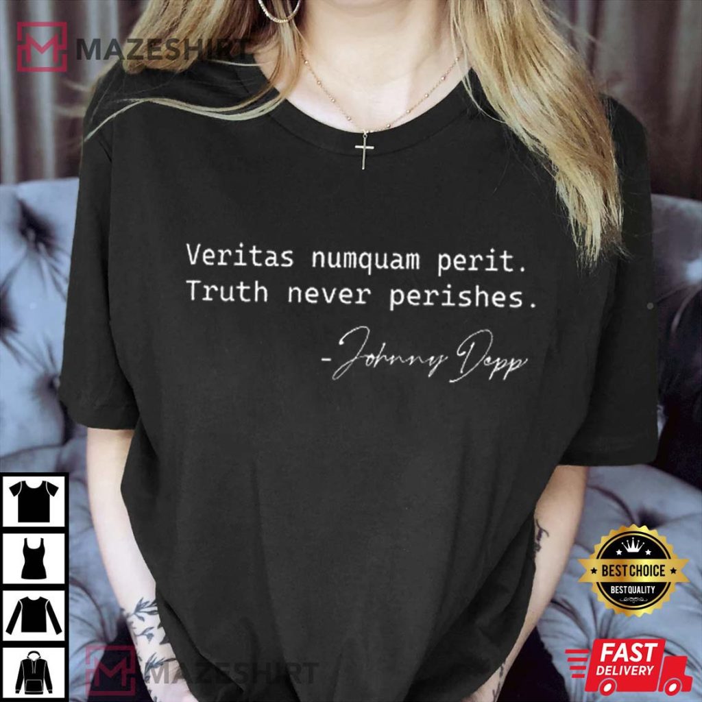 Johnny Deep Veritas Numquam Perit Truth Never Perishes Gift For Fan T-Shirt