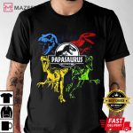 Papasaurus Jurassic World Dominion Jurassic Park Gift For Fan T-Shirt