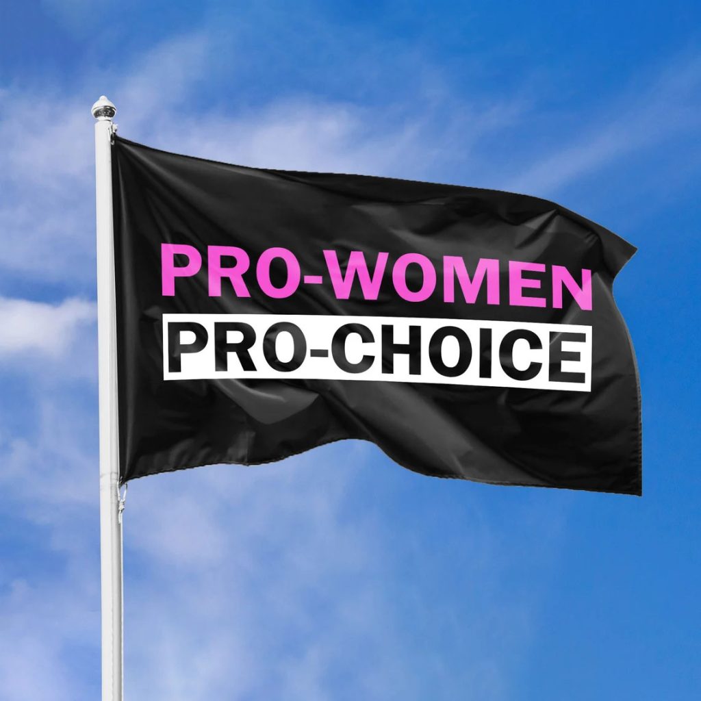 Pro Women Pro Choice Double Side Flag Pink Love My Body Flag