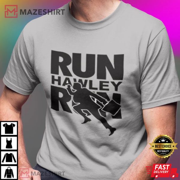 Run Hawley Run, Josh Hawley Running Funny T-Shirt