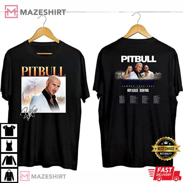 Pitbull Merch Cant Stop Us Now Summer Tour 2022 Best T-Shirt