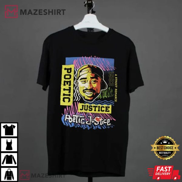 Tupac Shakur Poetic Justice Best T-Shirt