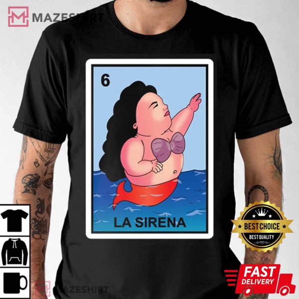 La Sirena Gorda Loteria Mexican Bingo Style Best T-Shirt