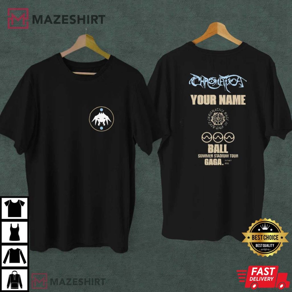 Lady Gaga Chromatica Ball Tour Best T-Shirt