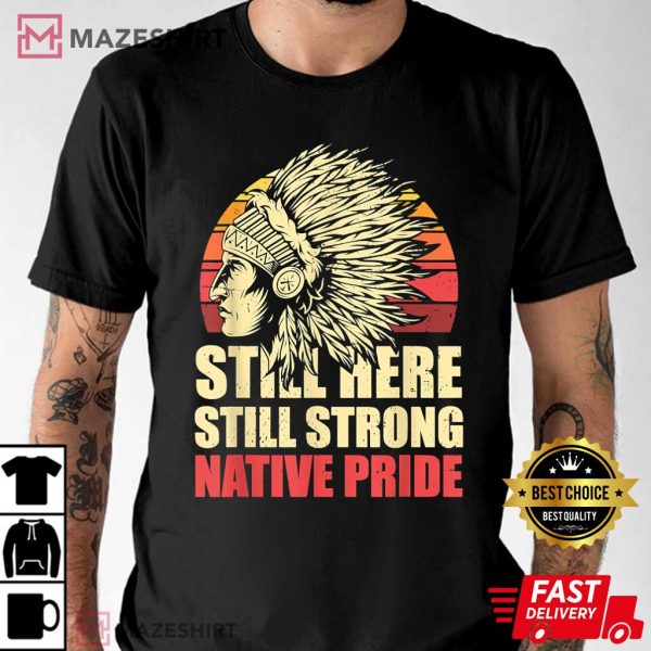 Strong Indigenous Woman Native American T-Shirt