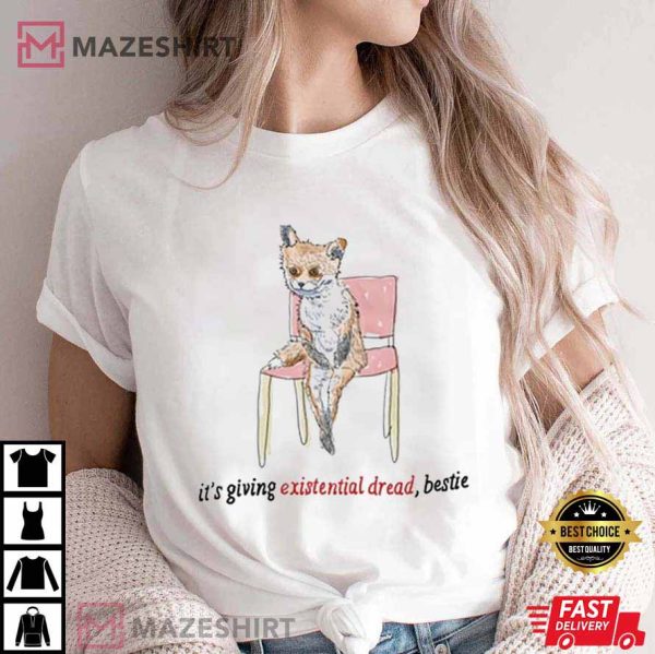 Existential Dread Meme Best T-Shirt