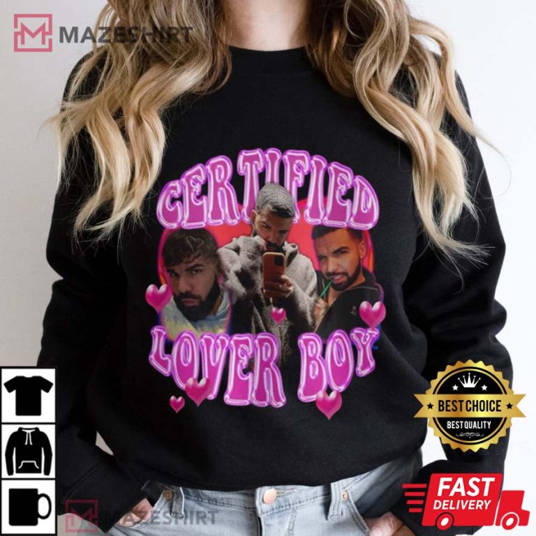 Drake BBL Certified Lover Boy Best T-Shirt