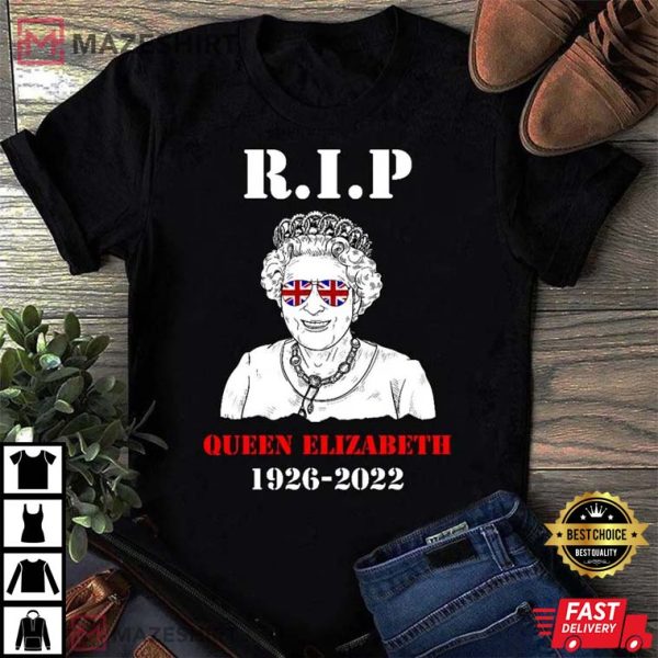 Rip Queen Elizabeth II 1926 -2022 Best T-Shirt