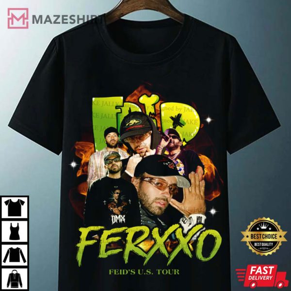 Feid Ferxxo, Feid's U.S. Tour Gift For Fan T-Shirt