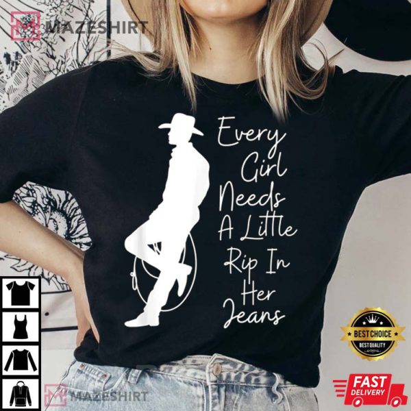 Every Girl Needs A Little Rip In Her Jeans Yellowstone Best