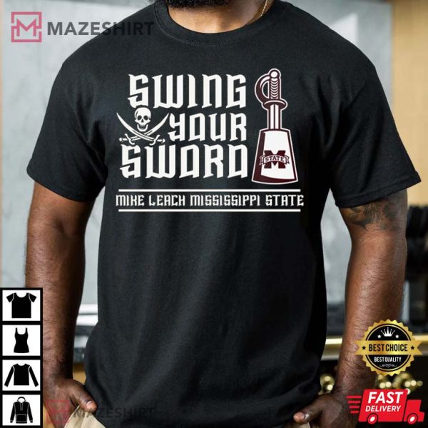 Mike Leach Swing Your Sword Shirt, RIP Mike Leach T-Shirt