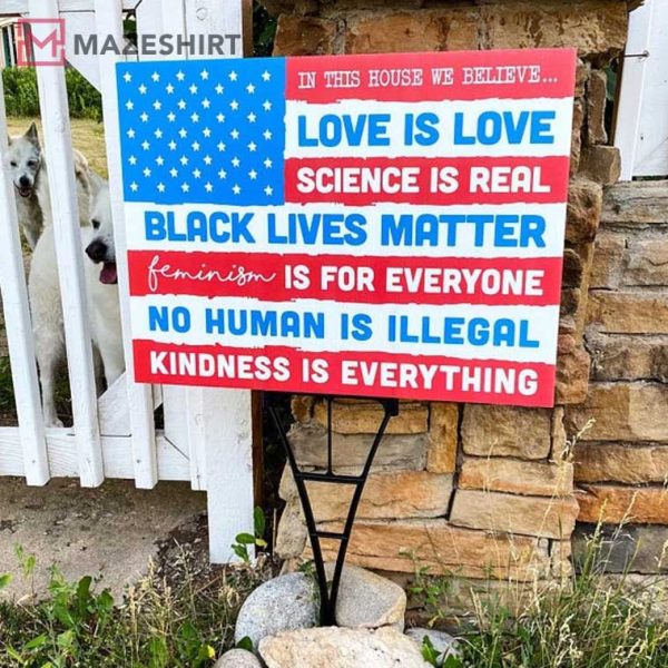 In This House We Believe (American Flag) Lawn Sign - Mazeshirt
