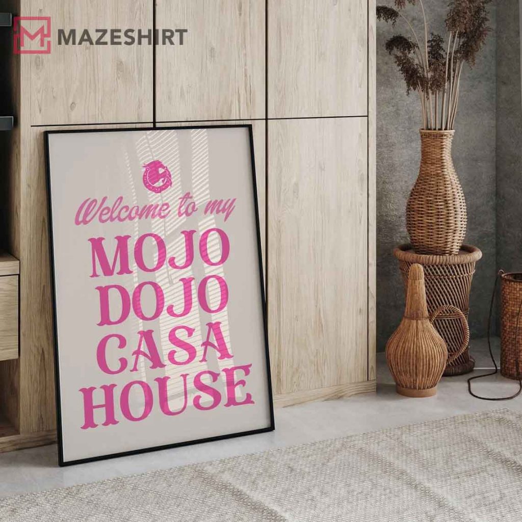 Ken Barbie Welcome To My Mojo Dojo Casa House Poster