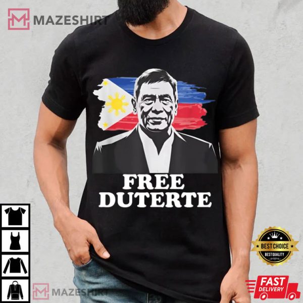 Free Duterte Supporter Philippine Proud Filipino Political T-Shirt